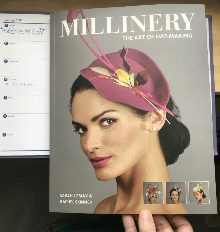 Millinery – The Art Of Hat-Making | Millinery Book Review | Mr X Stitch